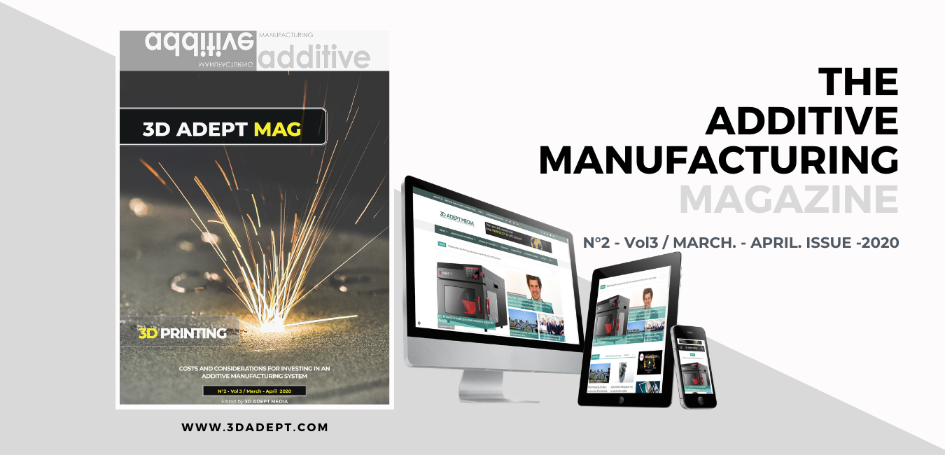 Download the March/April issue of 3D ADEPT Mag - 3D ADEPT MEDIA