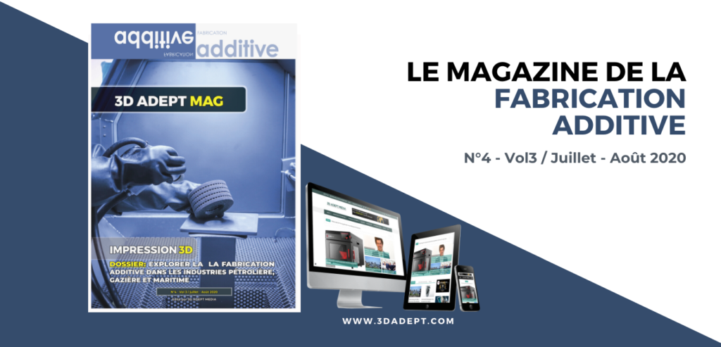 3D ADEPT MAG – N°4– Vol 4 – July / August 2020 - 3D ADEPT MEDIA