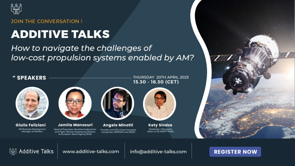 Additive Talks: How to navigate the challenges of low-cost propulsion systems enabled by AM ...