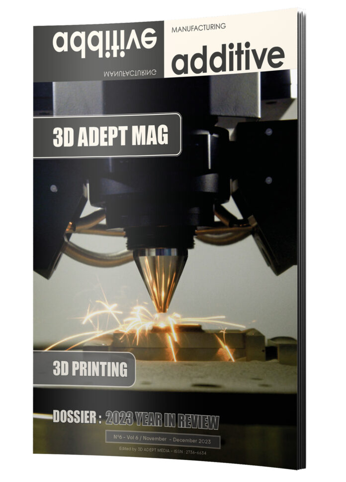 3D Adept MAG: Insights from 3D printing industry experts - 3D ADEPT MEDIA