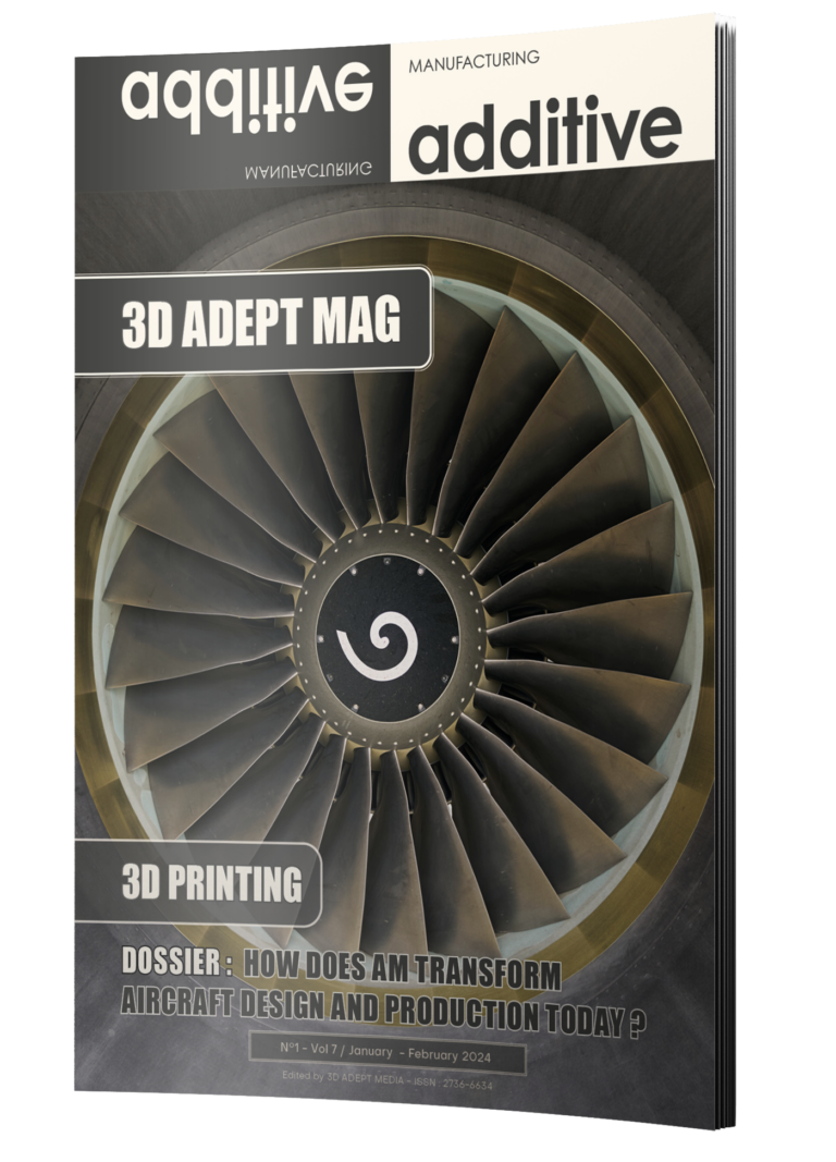 3D Adept MAG: Insights from 3D printing industry experts - 3D ADEPT MEDIA