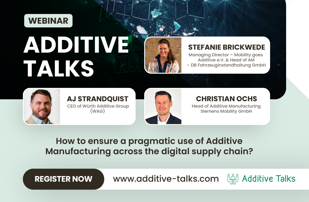 Additive Talks | How to ensure a pragmatic use of Additive Manufacturing across the digital ...